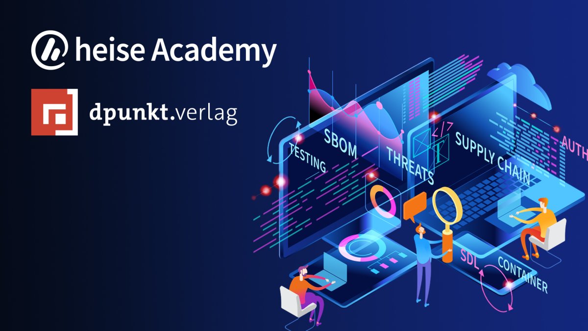 Software wird nicht von alleine sicher – Webinar-Serie für sichere Entwicklung | heise online