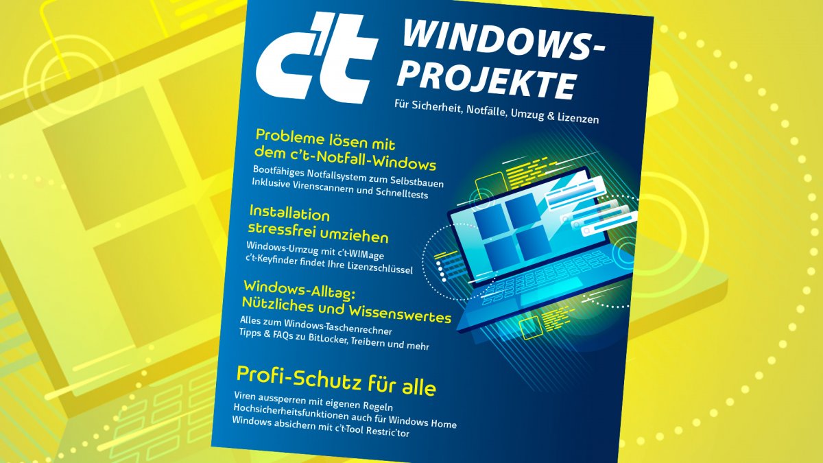 Sonderheft c't Windows-Projekte: jetzt vorbestellbar | heise online