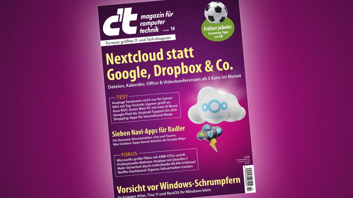 Blick ins Heft c't 14/2024: Nextcloud statt Google, Dropbox & Co. | heise online
