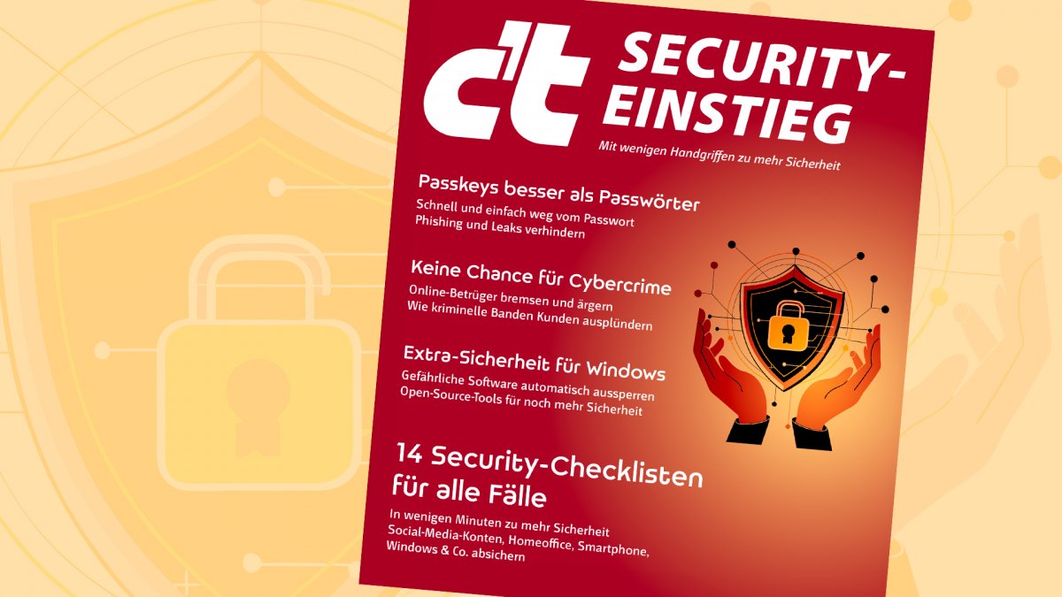 c’t "Security Einstieg": Tipps und Hintergrundwissen für Ihre IT-Sicherheit | heise online