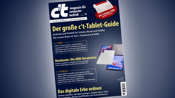 Blick ins Heft c't 15/2024: c’t-Tablet-Guide * Digitales Erbe * ARM in Notebooks | heise online